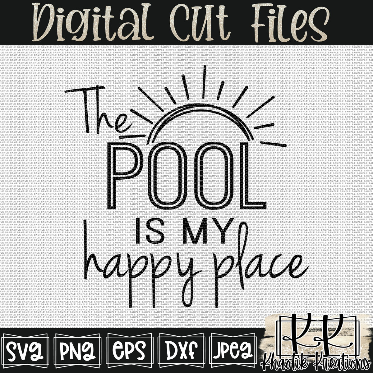 The Pool is my Happy Place Svg Design – Khaotik Kreations